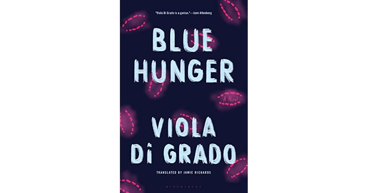 Book giveaway for Blue Hunger by Viola Di Grado Dec 01-Dec 12, 2022
