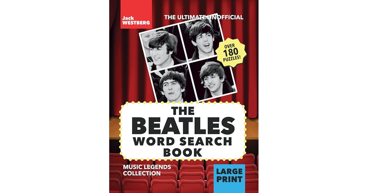 The Ultimate Unofficial The Beatles Word Search Book: Solve Over 180 ...