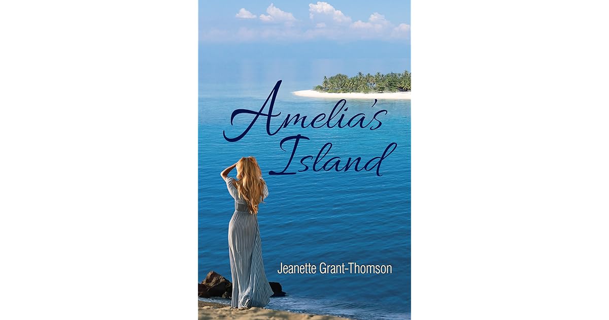 Amelia's Island by Jeanette Grant-Thomson