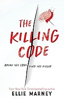 The Killing Code by Ellie Marney