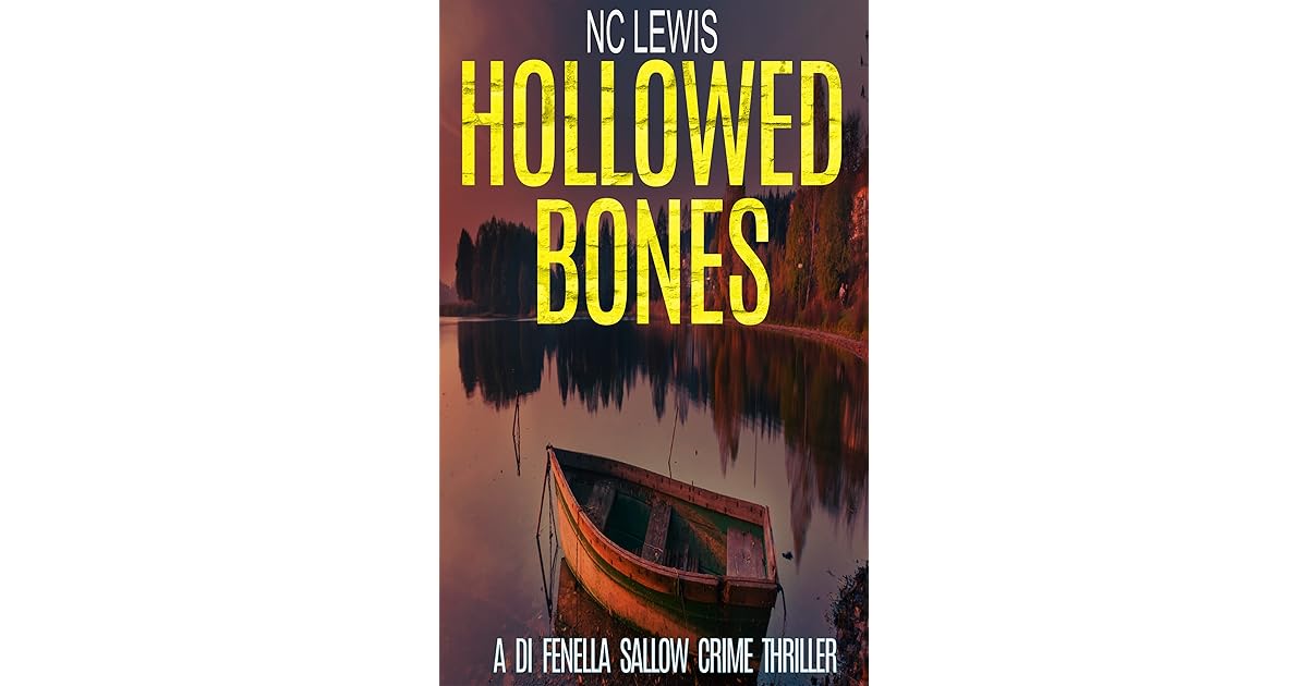 Hollowed Bones by N.C. Lewis