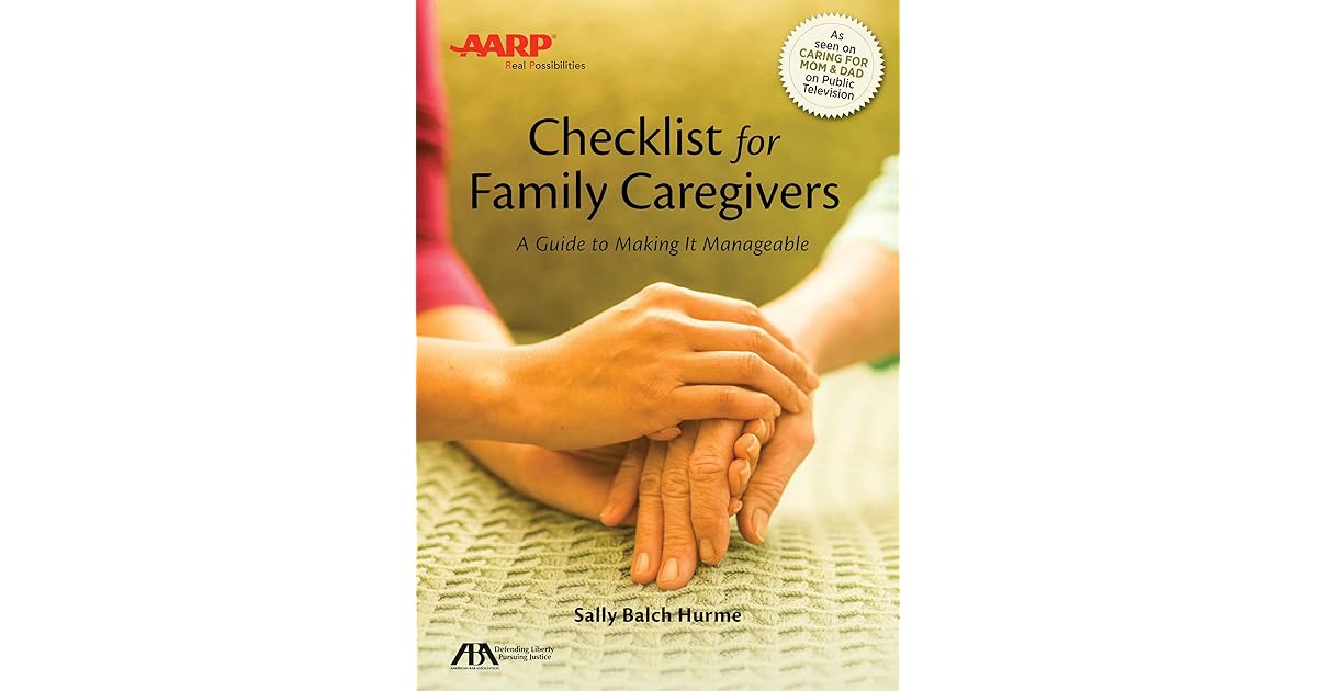 ABA/AARP Checklist for Family Caregivers: A Guide to Making it ...
