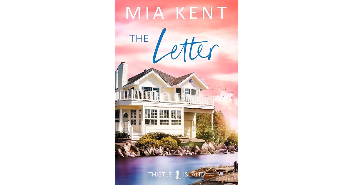 The Letter (Thistle Island Novel Book 3) by Mia Kent