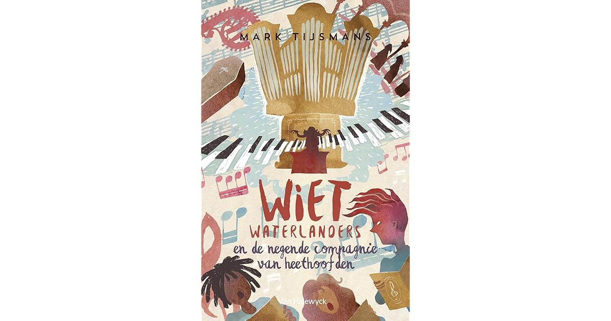 Wiet waterlanders en de 9de compagnie van heethoofden by Mark Tijsmans