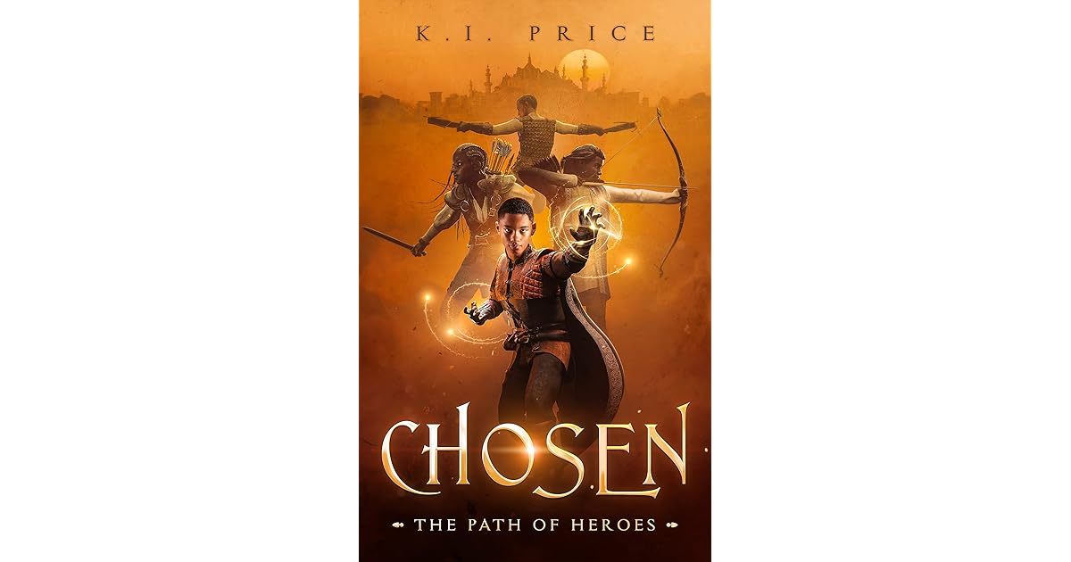 Book giveaway for Chosen: The Path of Heroes by K.I. Price Sep 19-Oct ...