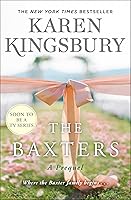 The Baxters (The Baxters, #0) by Karen Kingsbury