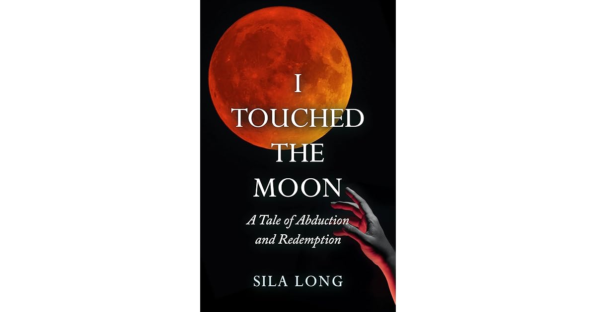 Book giveaway for I Touched the Moon: A Tale of Abduction and ...