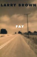 Fay by Larry Brown