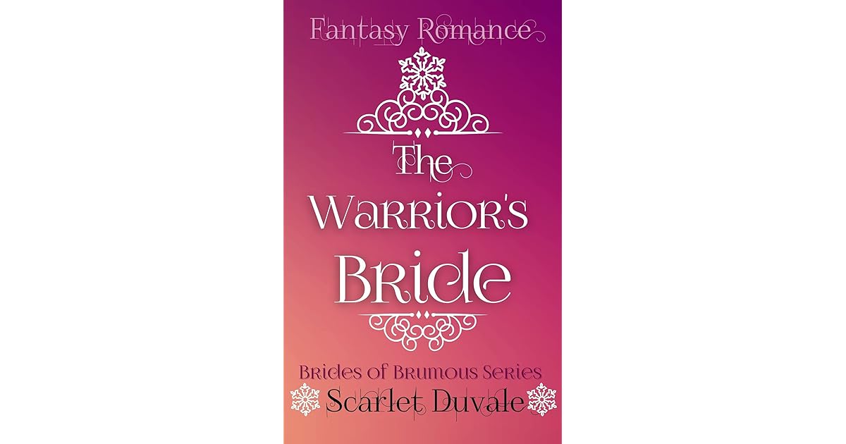 Book giveaway for The Warrior's Bride (Brides of Brumous, #1) by ...
