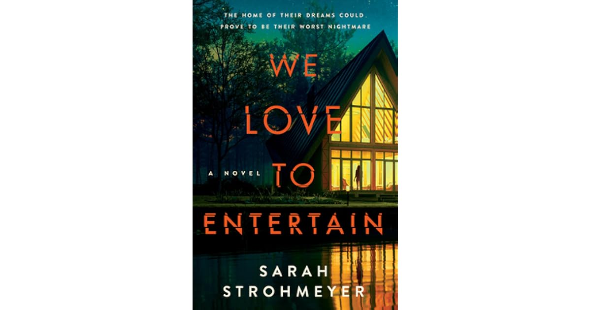 We Love to Entertain by Sarah Strohmeyer