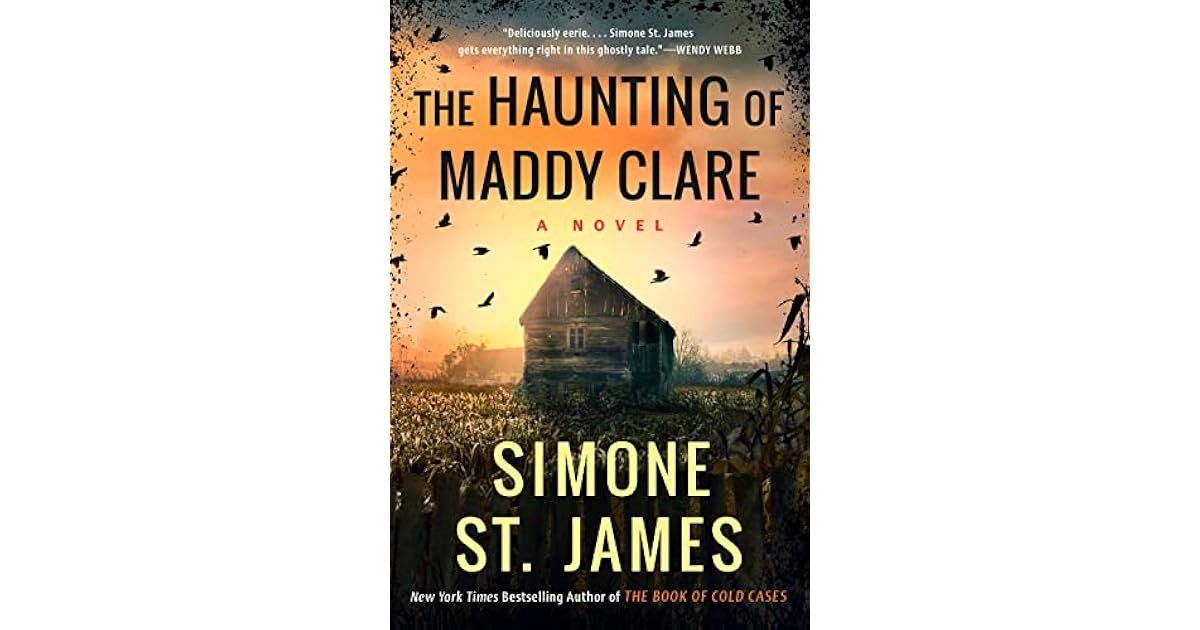 Book giveaway for The Haunting of Maddy Clare by Simone St. James Sep ...