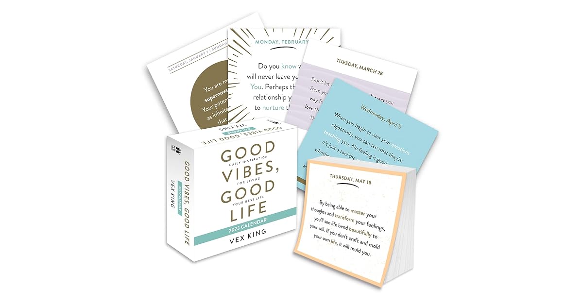 Good Vibes, Good Life 2023 Calendar: Daily Inspiration for Living Your ...