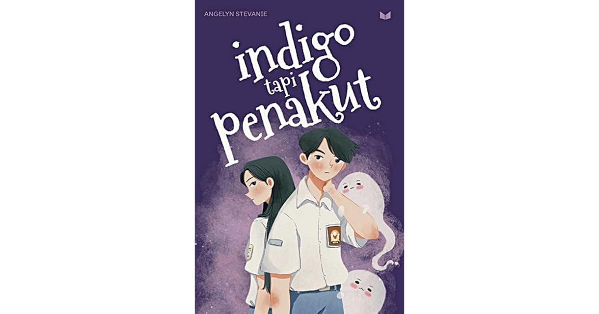 Indigo Tapi Penakut by Angelyn Stevanie