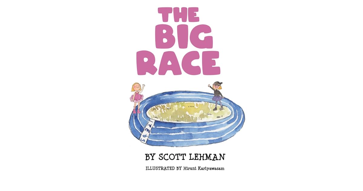 The Big Race by Scott Lehman
