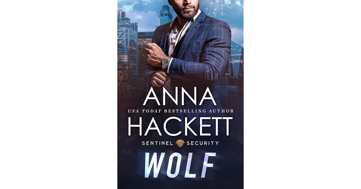 Wolf (Sentinel Security, #1) by Anna Hackett