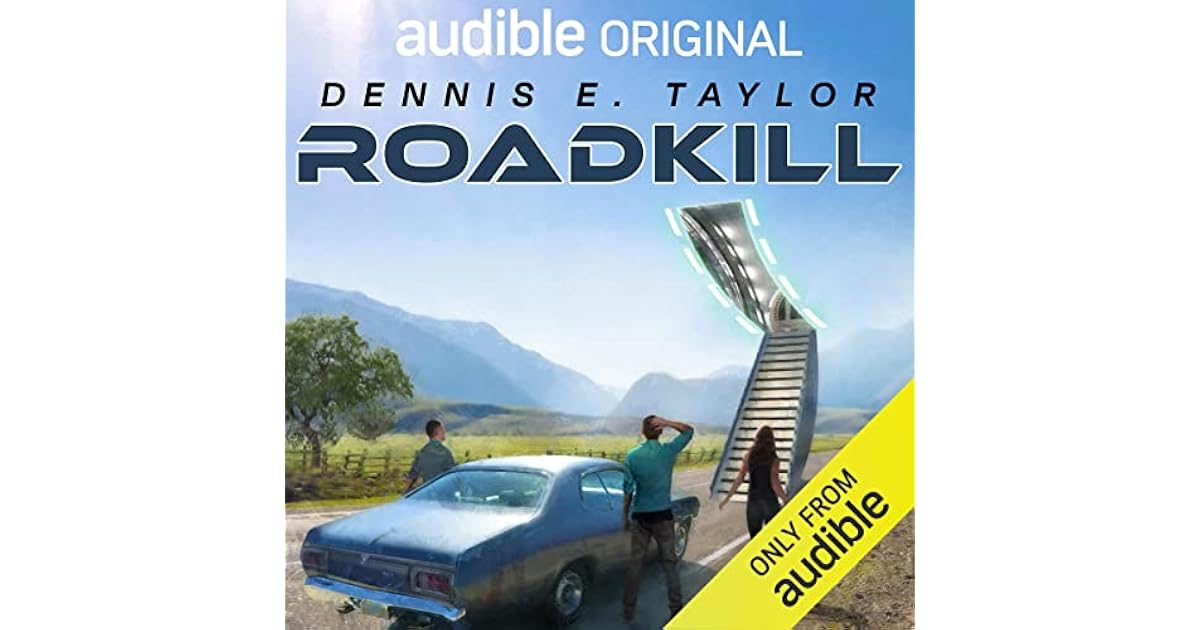 Roadkill by Dennis E. Taylor