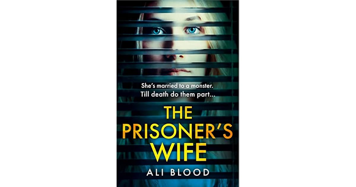 The Prisoner’s Wife by Ali Blood