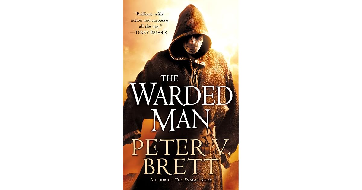 The Warded Man (Demon Cycle, #1) by Peter V. Brett