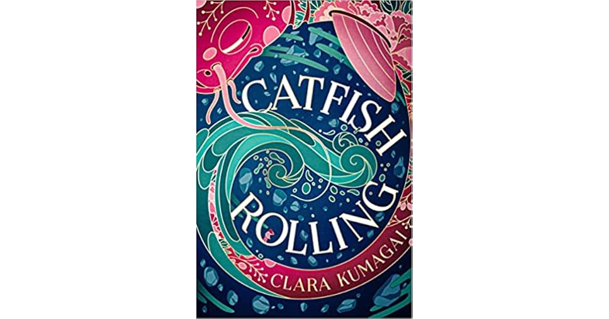 Catfish Rolling by Clara Kumagai