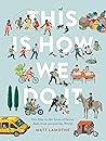 This Is How We Do It: One Day in the Lives of Seven Kids from around ...