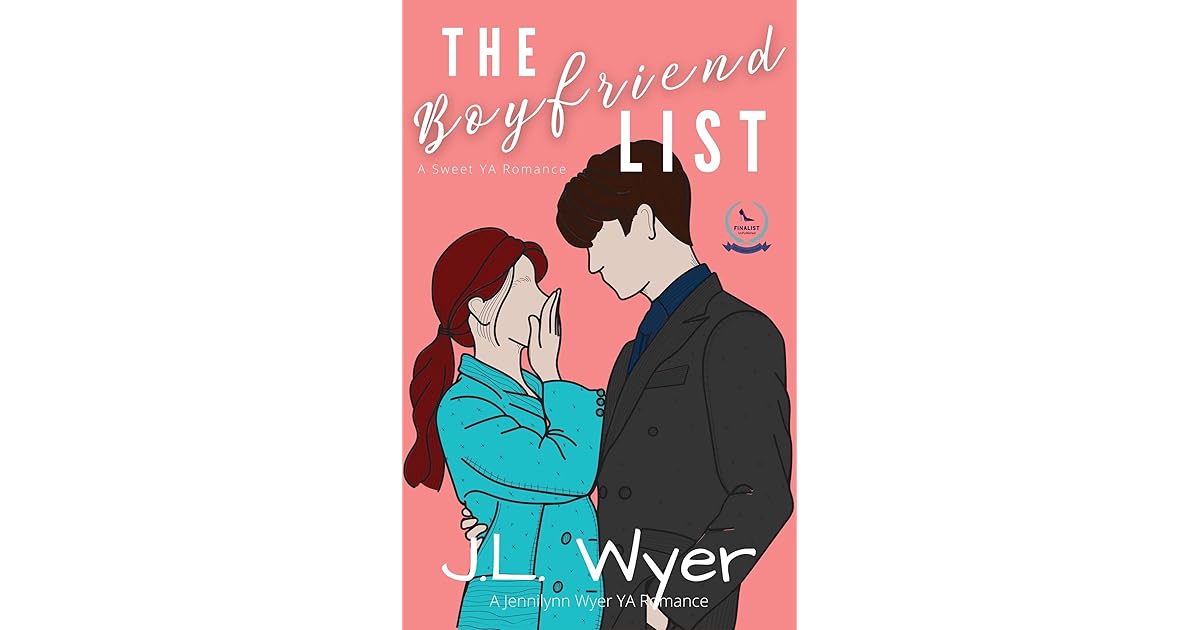 The Boyfriend List: A Sweet YA Romance by J.L. Wyer