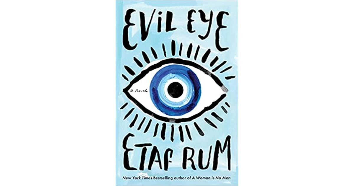 Book giveaway for Evil Eye by Etaf Rum Feb 05-Feb 19, 2024