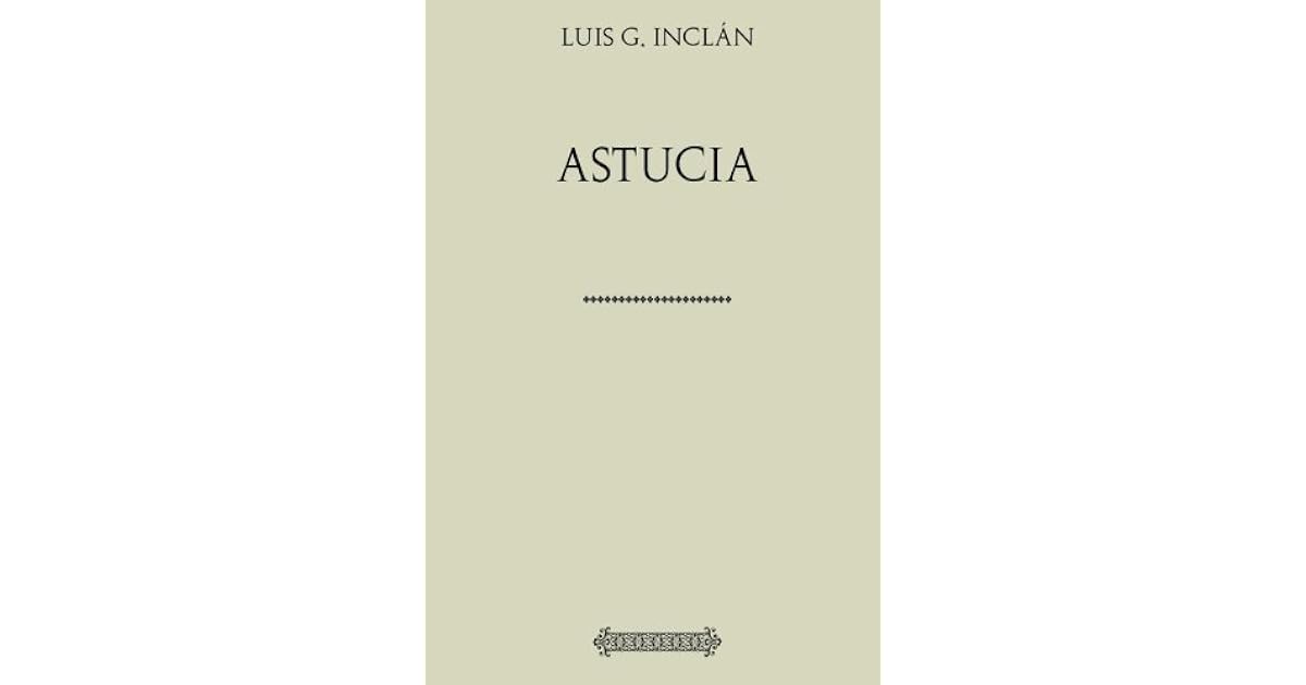Colección Luis G. Inclán. Astucia by Luis Gonzaga Inclan