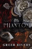 Phantom by Greer Rivers