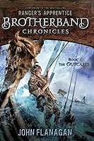 The Outcasts (Brotherband Chronicles, #1) by John Flanagan