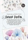 Dear Data by Giorgia Lupi
