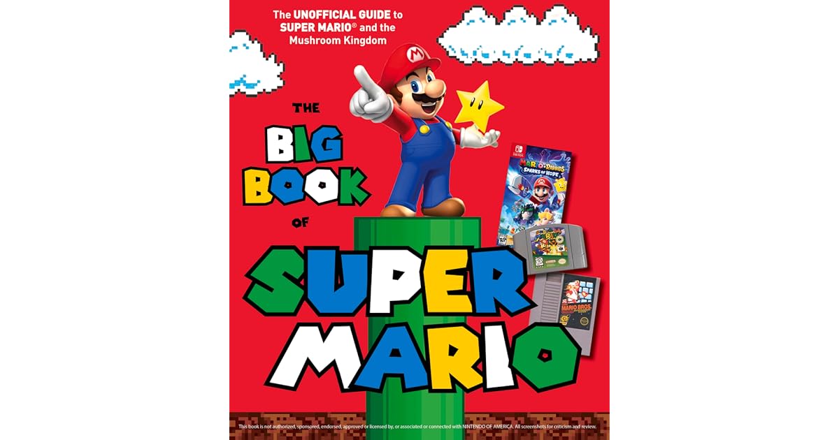 Book giveaway for The Big Book of Super Mario: The Unofficial Guide to ...