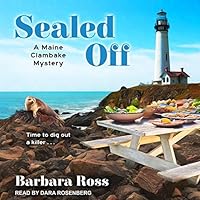 Sealed Off (A Maine Clambake Mystery, #8) by Barbara Ross