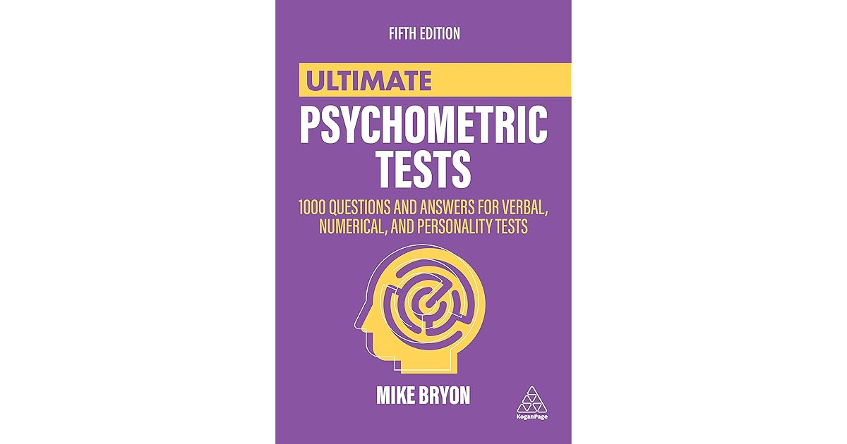 Ultimate Psychometric Tests: 1000 Questions and Answers for Verbal ...