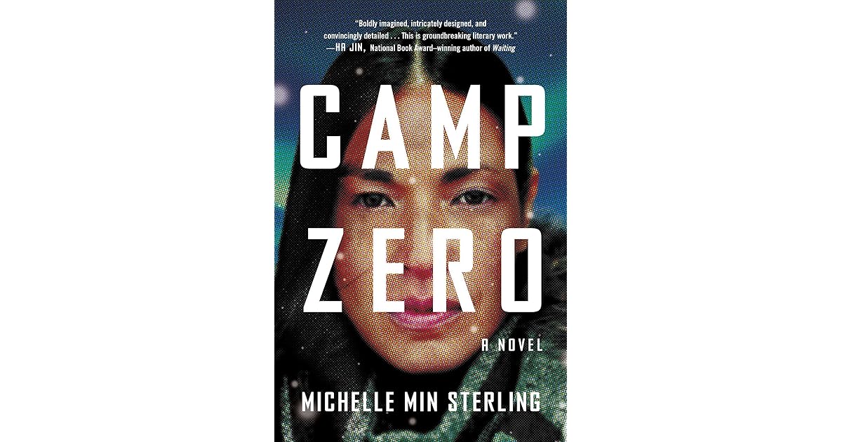 Camp Zero by Michelle Min Sterling