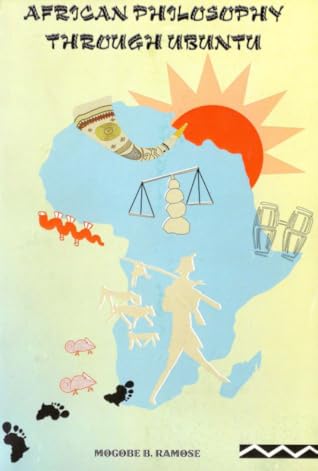 African Philosophy through Ubuntu by Mogobe B. Ramose