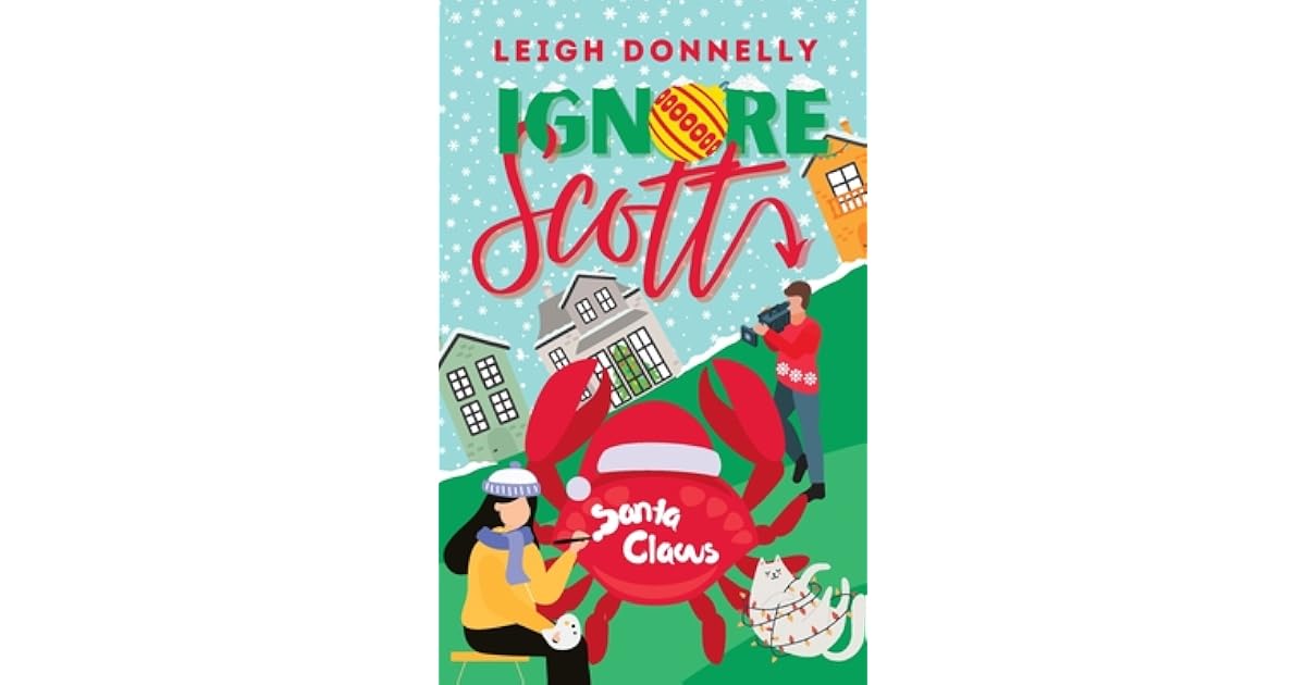 Book giveaway for Ignore Scott by Leigh Donnelly Oct 28-Nov 15, 2024