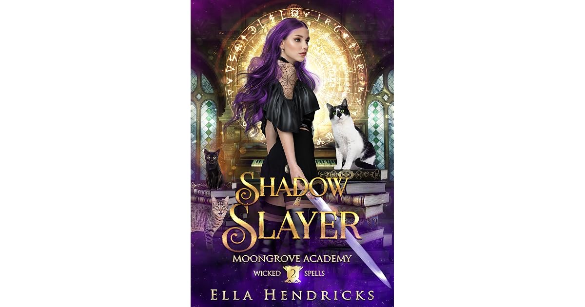 Shadow Slayer by Ella Hendricks