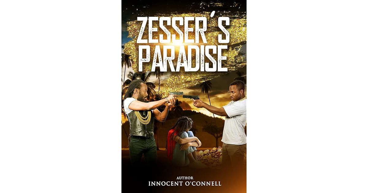 Zesser's Paradise by Innocent O'Connell