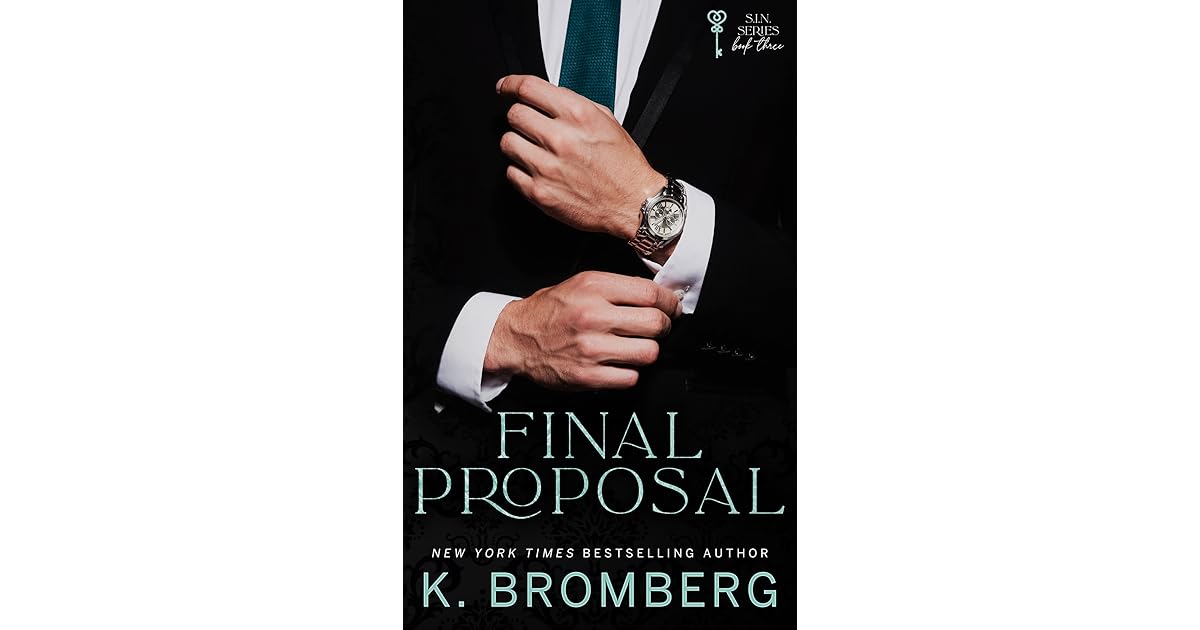 Final Proposal (S.I.N. #3) by K. Bromberg