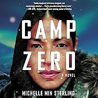 Camp Zero by Michelle Min Sterling