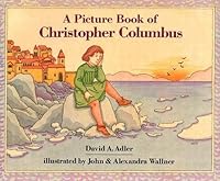 A Picture Book of Christopher Columbus by David A. Adler