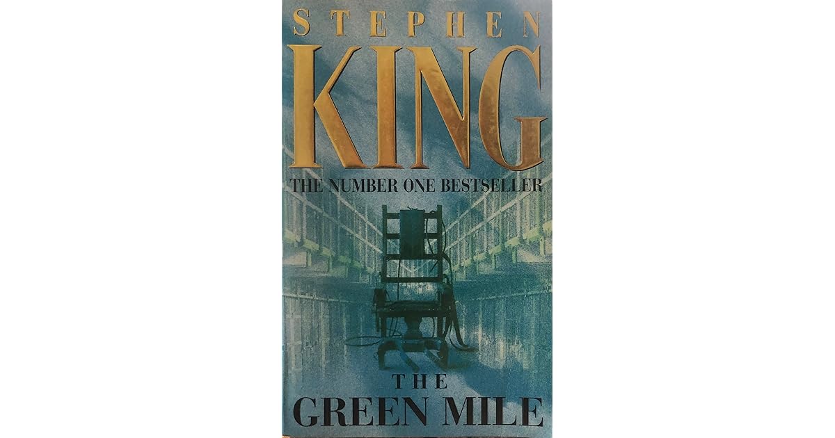 The Green Mile by Stephen King