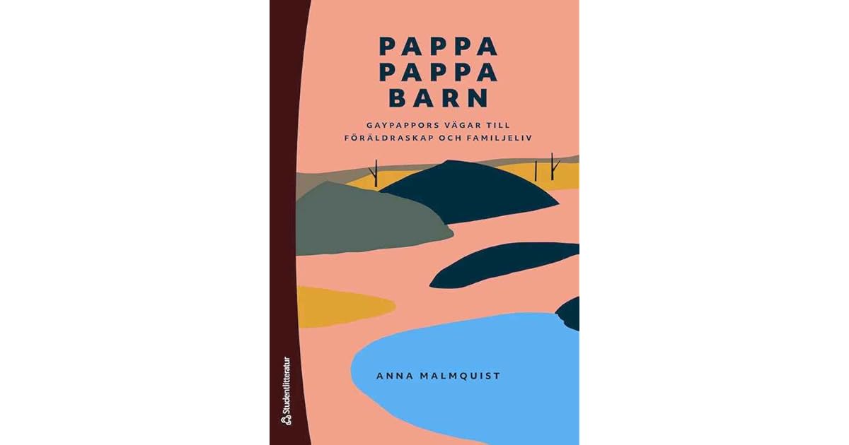 Pappa, pappa, barn by Anna Malmquist