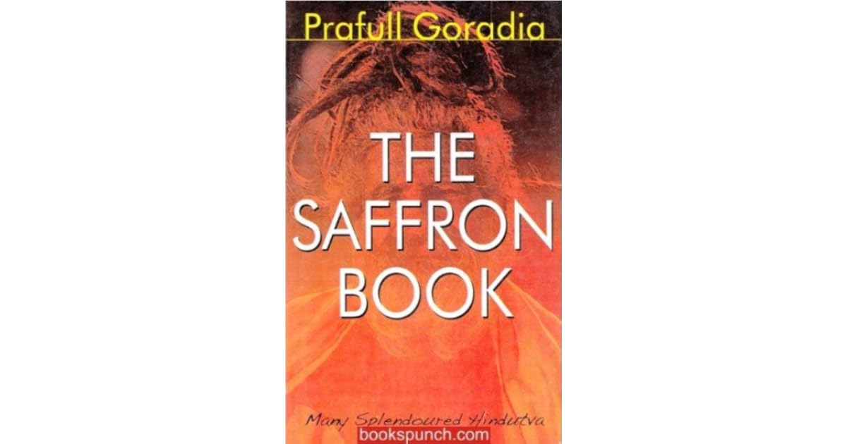 The Saffron Book by Prafull Goradia