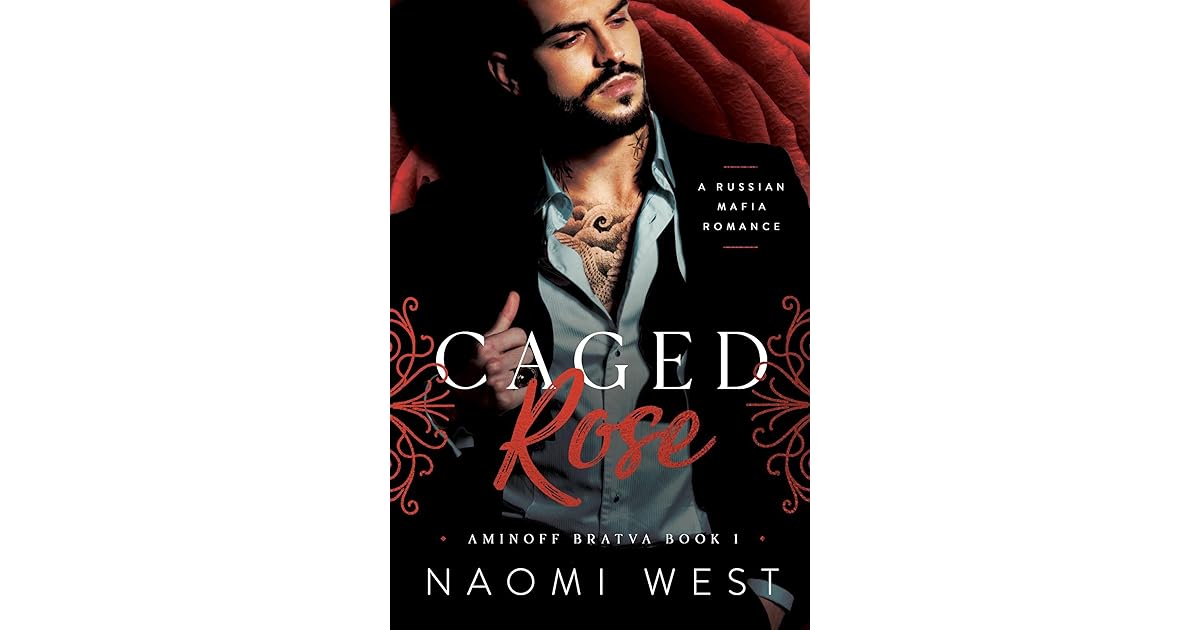 Caged Rose (Aminoff Bratva, #1) by Naomi West