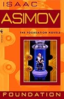 Foundation (Foundation, #1) by Isaac Asimov