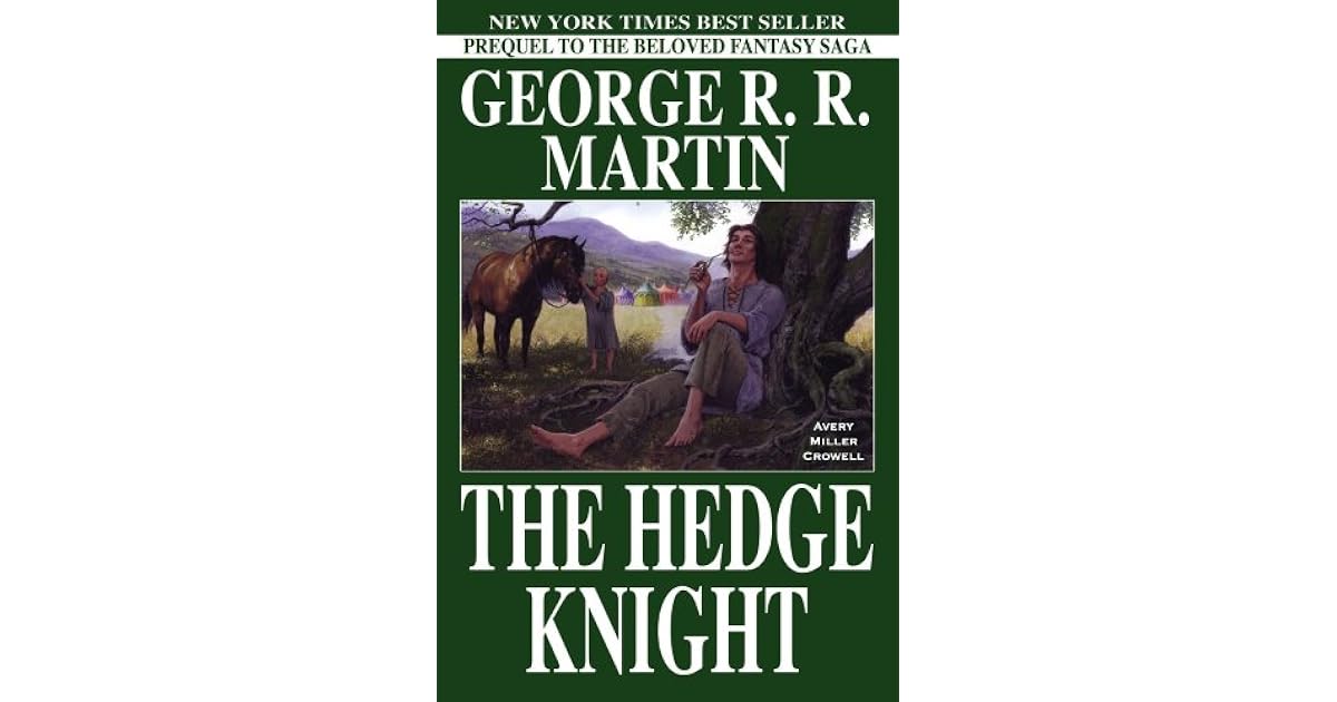 The Hedge Knight by George R.R. Martin