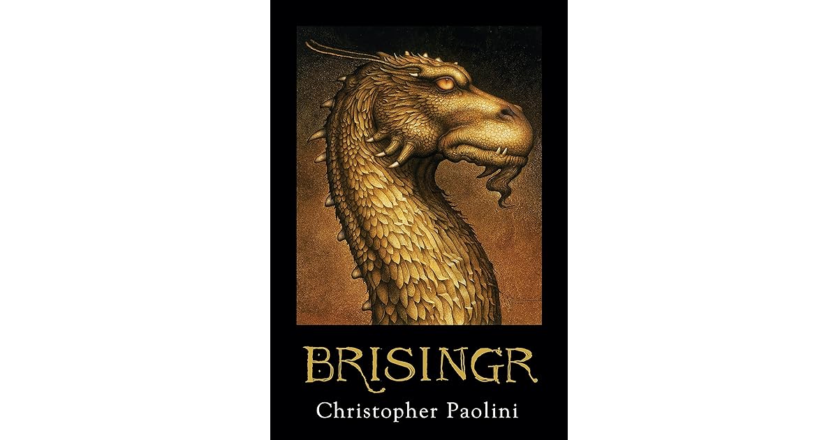 Brisingr (The Inheritance Cycle, #3) by Christopher Paolini