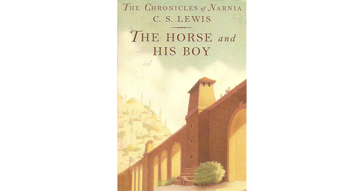 The Horse and His Boy (Chronicles of Narnia, #5) by C.S. Lewis