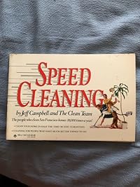 Speed Cleaning by Jeff Campbell